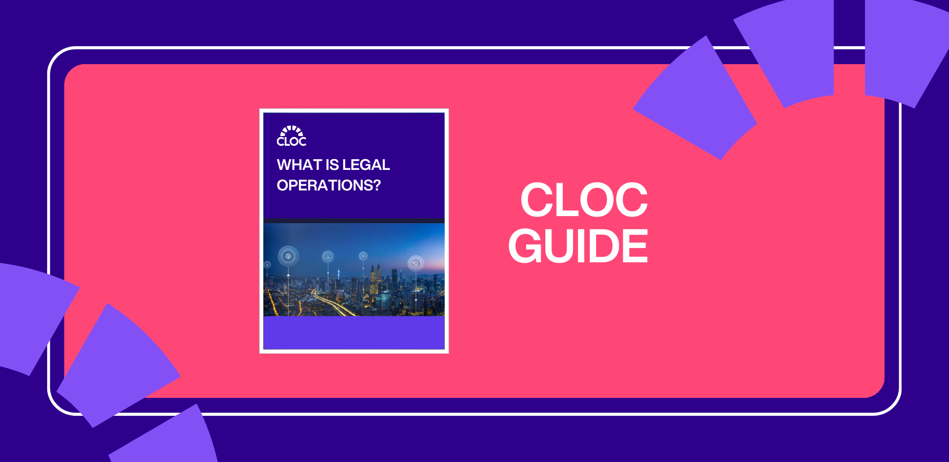 What is Legal Ops - CLOC